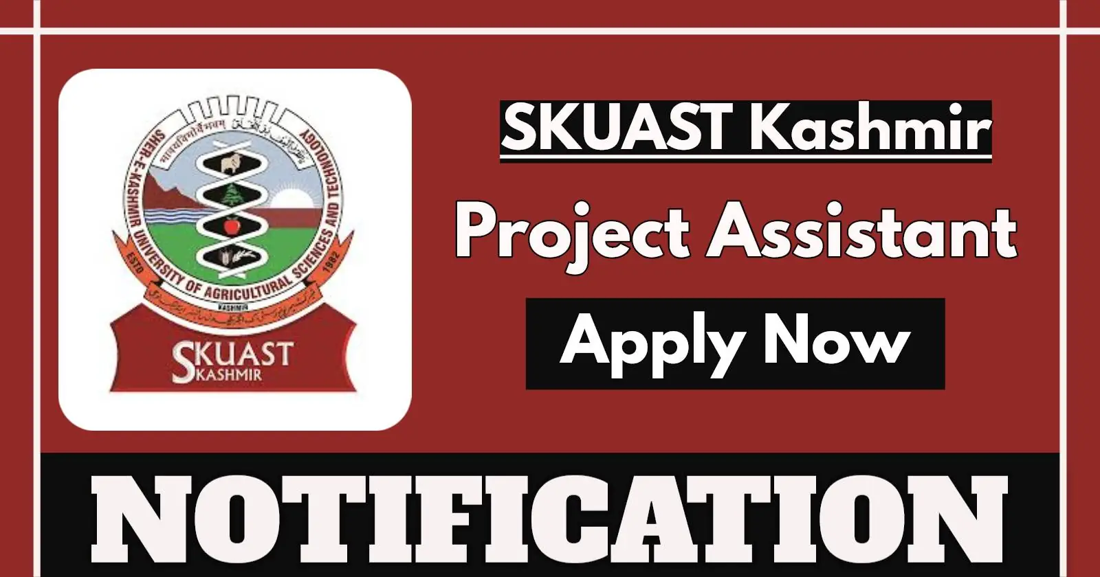 SKUAST Kashmir Project Assistant Vacancy 2025 For Fisheries Resource Management Project